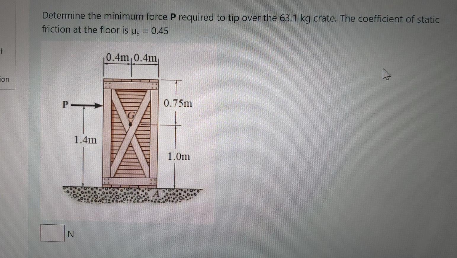 Solved Determine the minimum force P required to tip over | Chegg.com