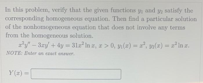 Solved In this problem, verify that the given functions yi | Chegg.com