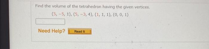 Solved Find the volume of the tetrahedron having the given | Chegg.com