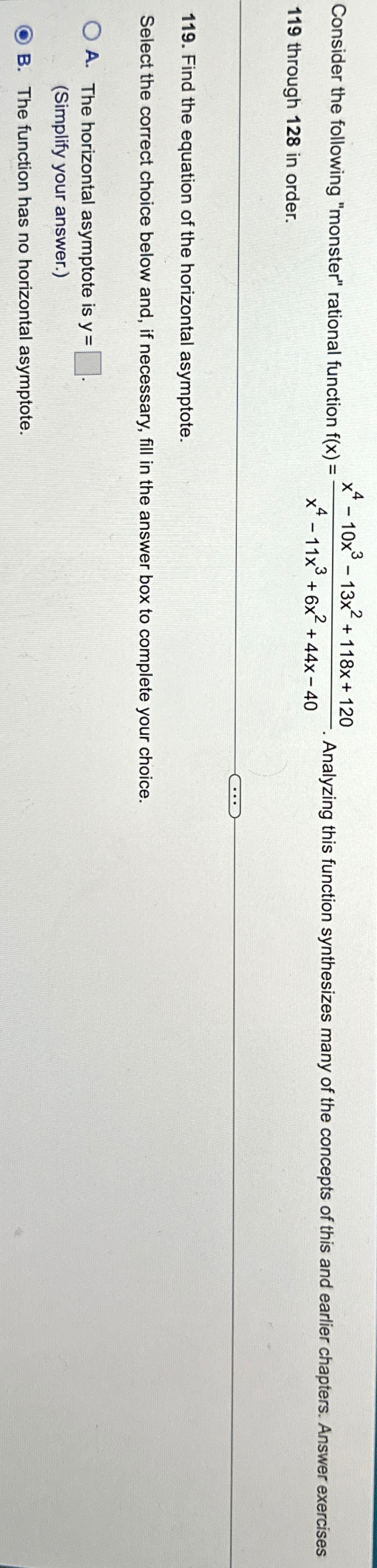 Solved Consider the following "monster" rational function | Chegg.com