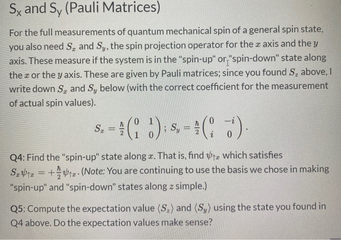 Solved Sy and S, (Pauli Matrices) For the full measurements | Chegg.com