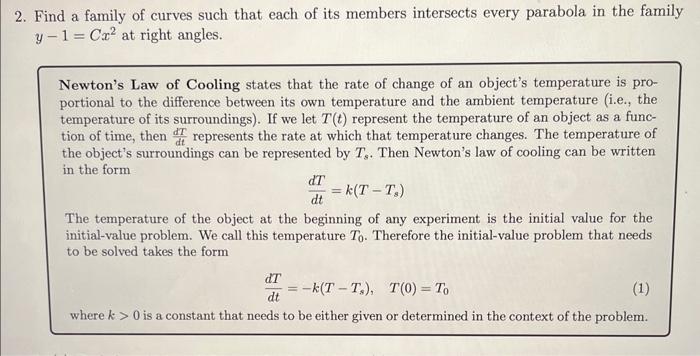 Solved Find a family of curves such that each of its members | Chegg.com