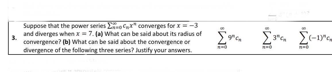 Solved Suppose that the power series ∑n=0∞cnxn ﻿converges | Chegg.com