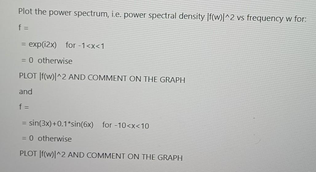 Solved Plot the power spectrum, i.e. power spectral density | Chegg.com