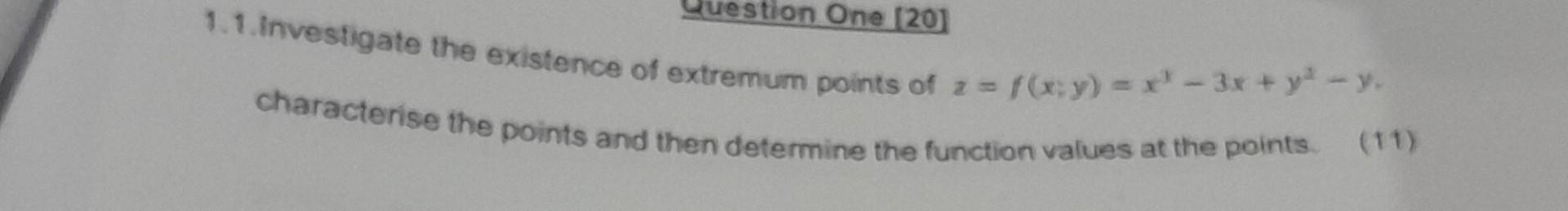 Solved 1.1. Investigate the existence of extremum points of | Chegg.com