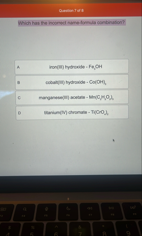 Solved Question 7 ﻿of 8Which has the incorrect name-formula | Chegg.com