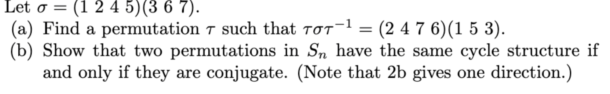 Solved (b) ﻿Show that two permutations in Sn ﻿have the same | Chegg.com