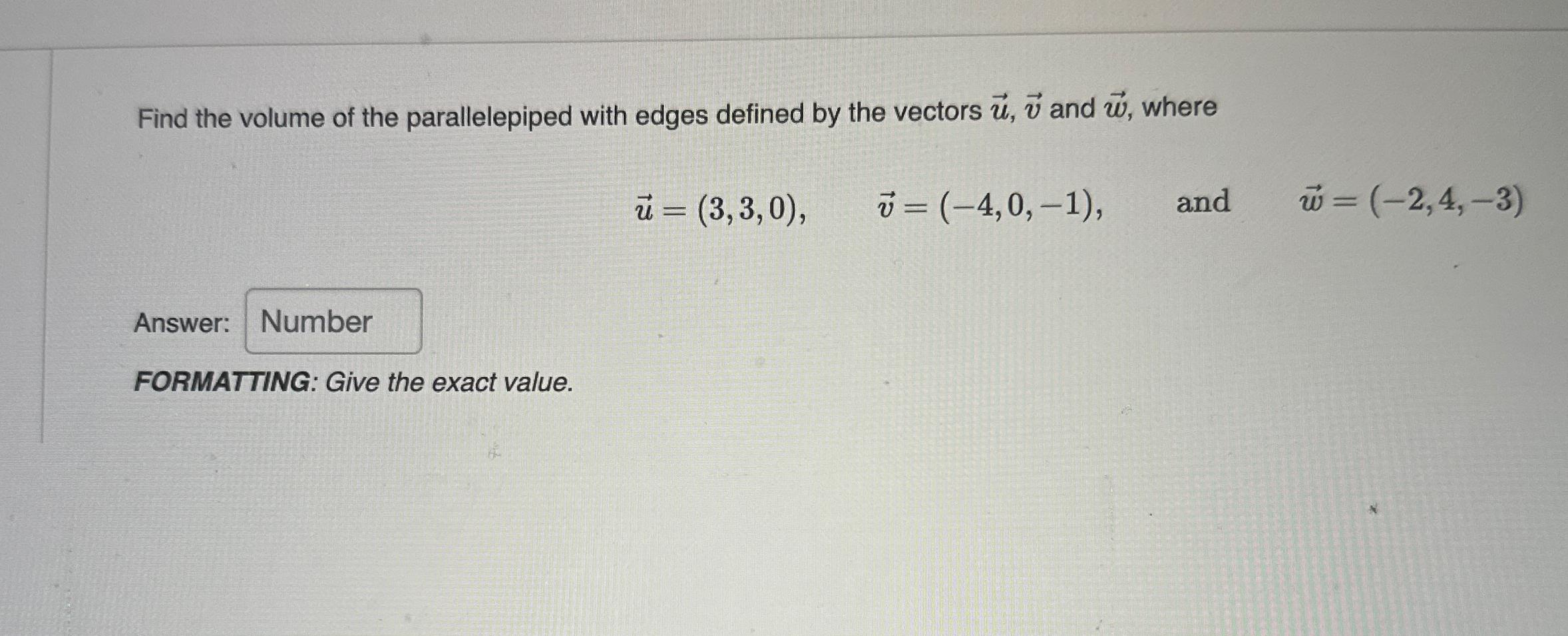 Solved Find the volume of the parallelepiped with edges | Chegg.com