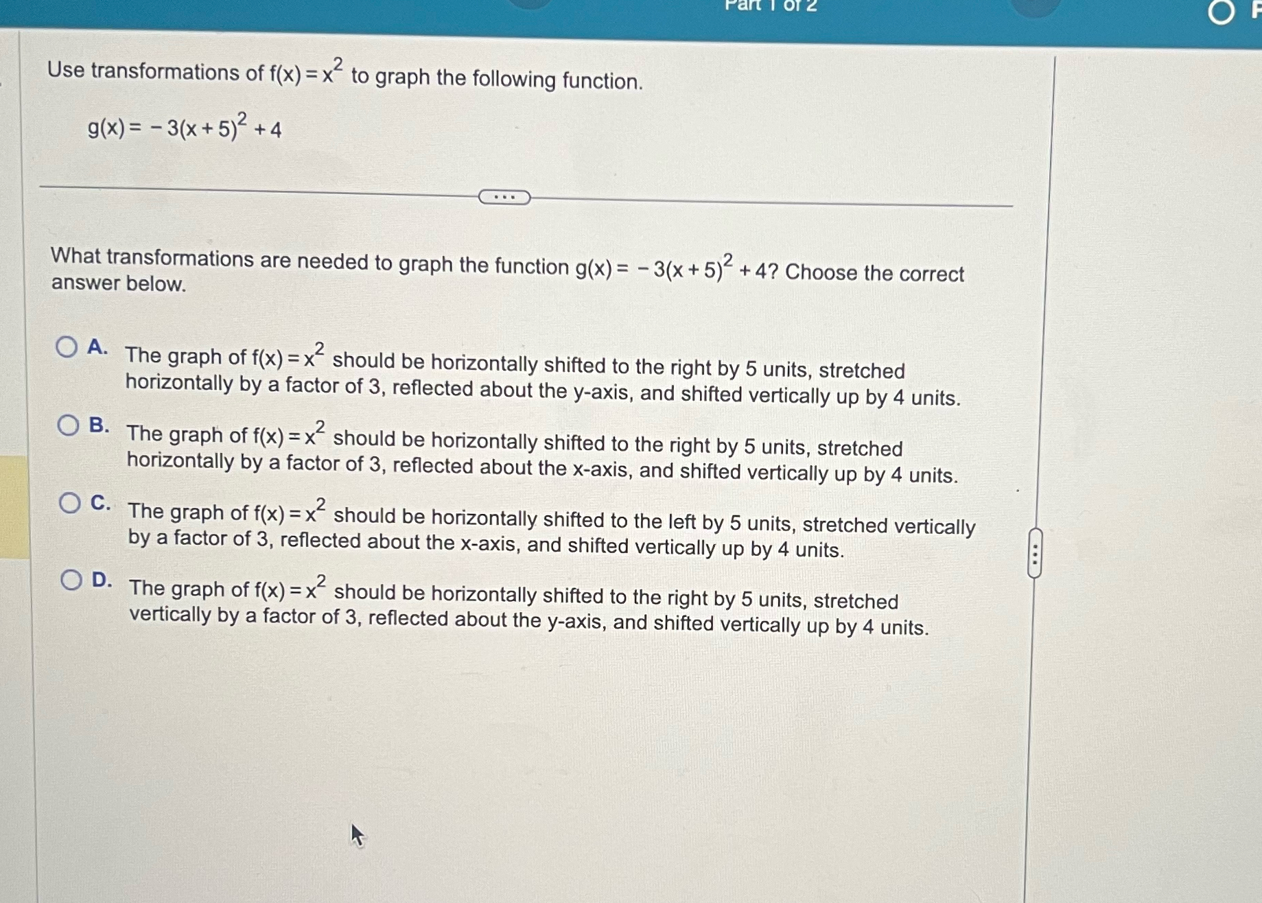 Solved Use transformations of f(x)=x2 ﻿to graph the | Chegg.com