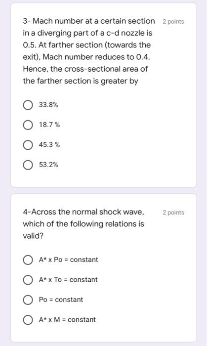 Solved 2 points 1- For unchoked c-d nozzle, the supersonic | Chegg.com