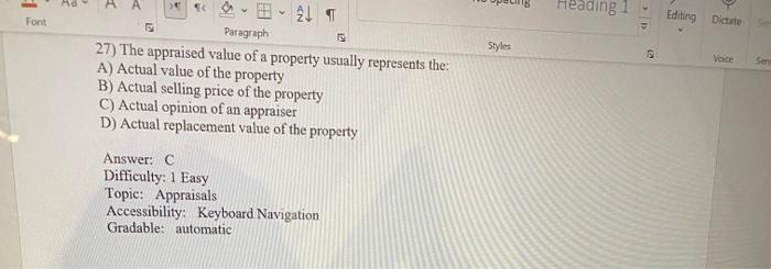 Solved 27) The appraised value of a property usually | Chegg.com