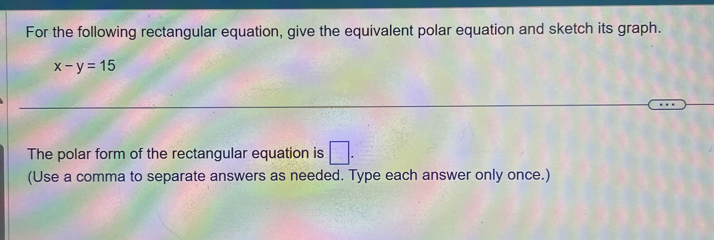 Solved For the following rectangular equation, give the | Chegg.com
