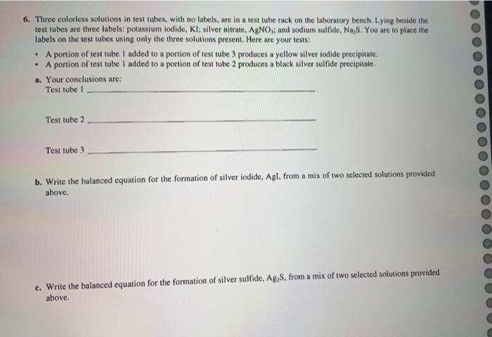 Solved 6. Three colorless solutions in test tubes, with no | Chegg.com