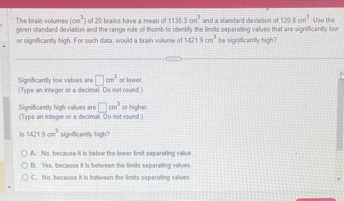 Solved The brain volumes (cm3 ) of 20 brains have a mean of | Chegg.com