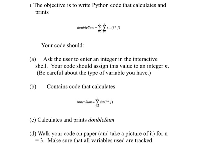 Solved 1 The Objective Is To Write Python Code That 7444