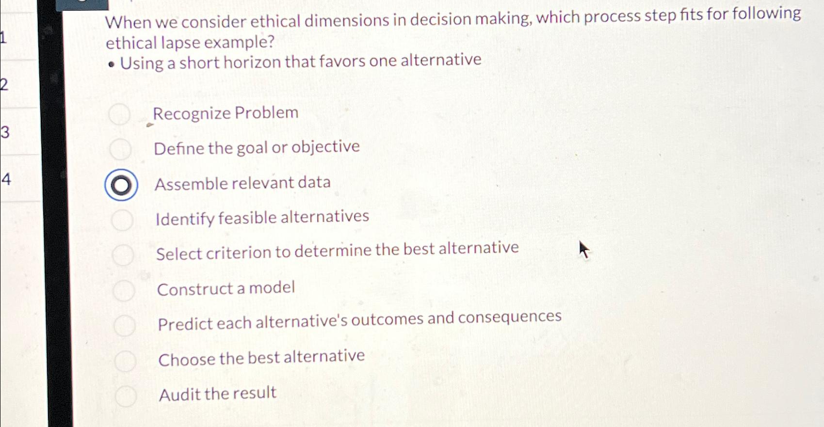 Solved When we consider ethical dimensions in decision | Chegg.com