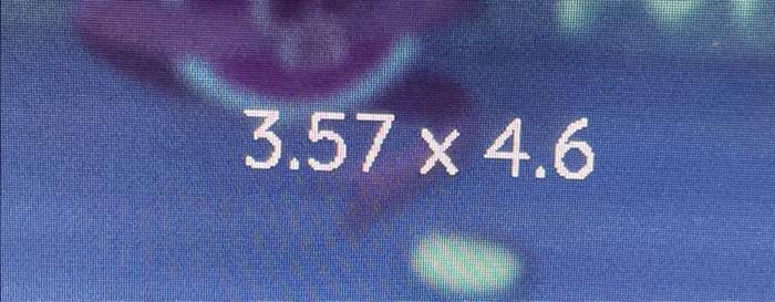 Solved 3.57×4.6 | Chegg.com