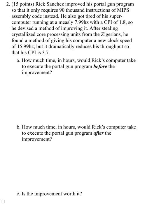 Solved 2. (15 points) Rick Sanchez improved his portal gun | Chegg.com