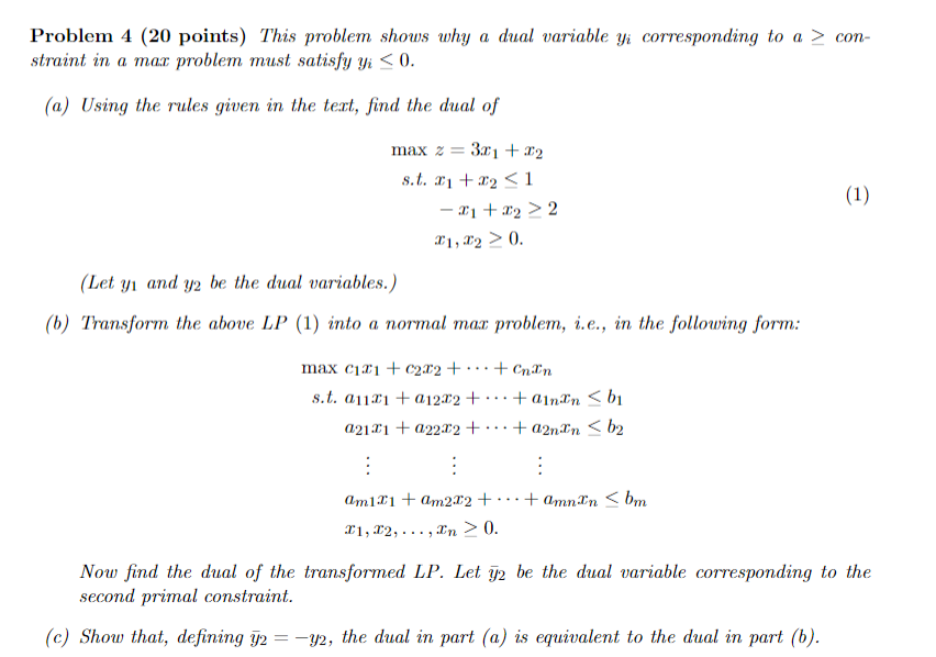 Solved Problem 4 (20 ﻿points) ﻿This problem shows why a dual | Chegg.com