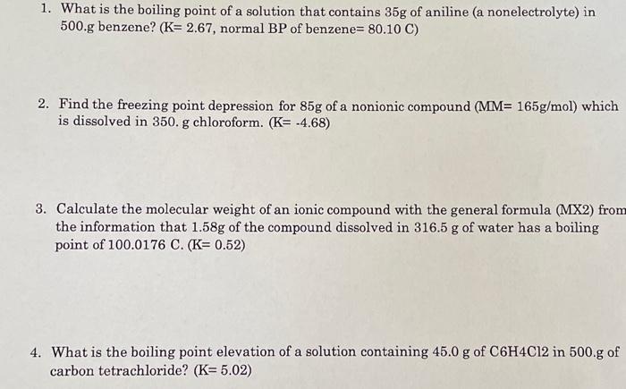 Solved 1. What is the boiling point of a solution that | Chegg.com