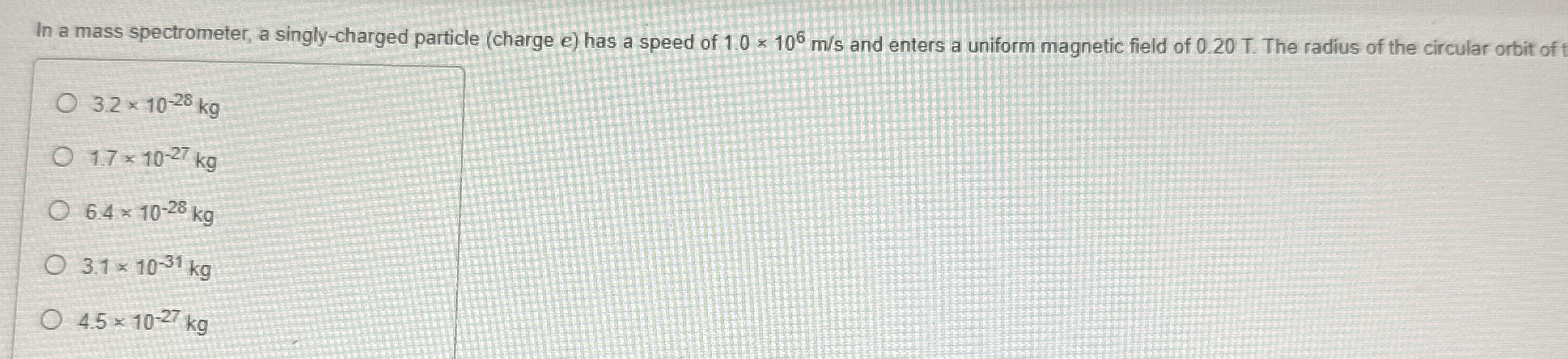 Solved In a mass spectrometer, a singly-charged particle | Chegg.com