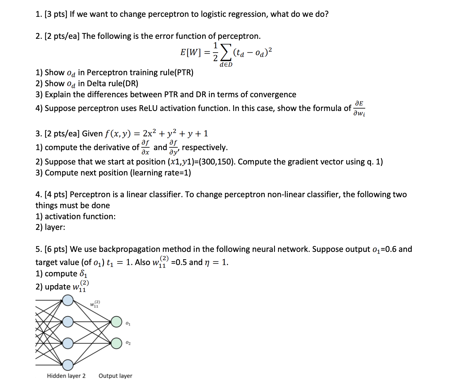 [3 ﻿pts] ﻿If we want to change perceptron to logistic | Chegg.com