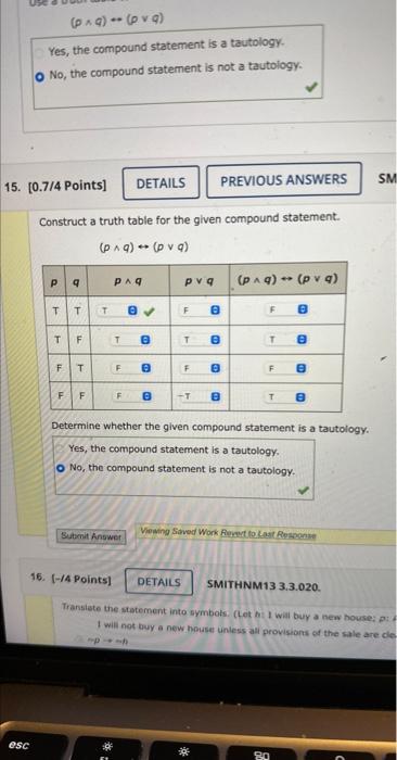 Solved (p∧q)⋯(p∨q) Yes, the compound statement is a | Chegg.com
