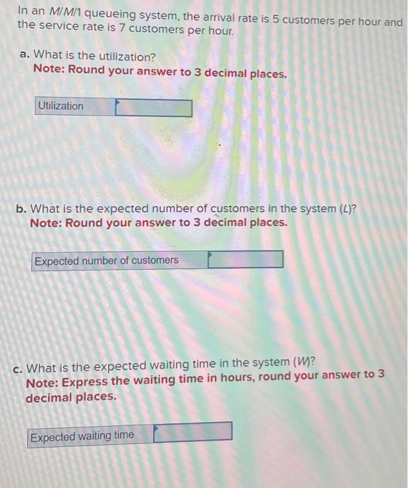 Solved In an M/M/1 queueing system, the arrival rate is 5 | Chegg.com
