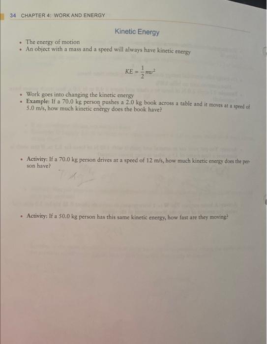 Solved 34 CHAPTER 4: WORK AND ENERGY Kinetic Energy . The | Chegg.com