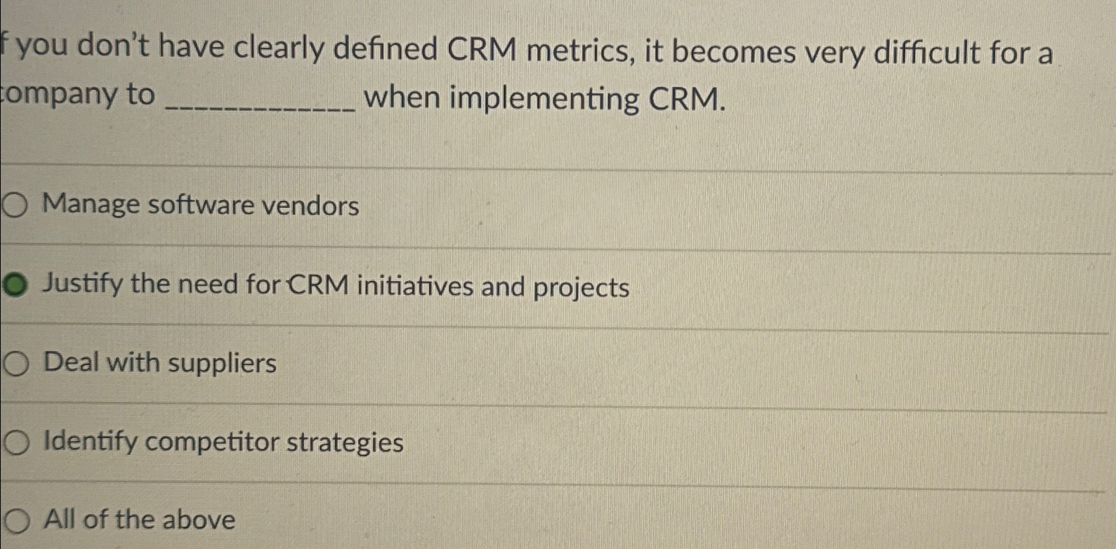 Solved If f you don't have clearly defined CRM metrics, it | Chegg.com