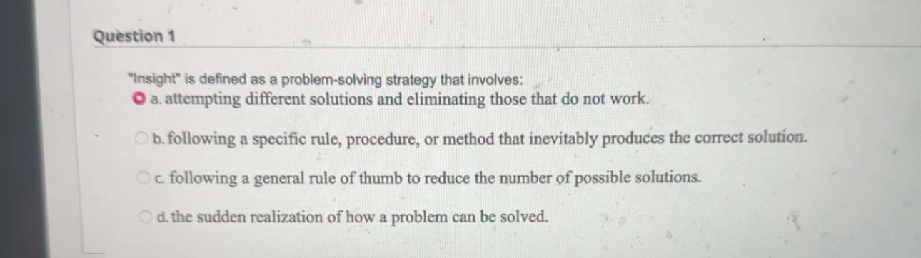 Solved Question 1"Insight" is defined as a problem-solving | Chegg.com