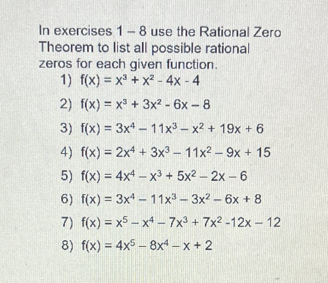 In exercises 1-8 ﻿use the Rational Zero Theorem to | Chegg.com