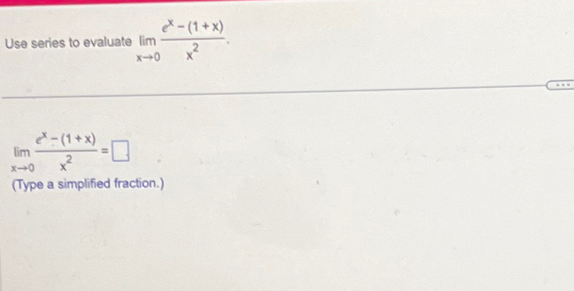 Solved Use series to evaluate | Chegg.com