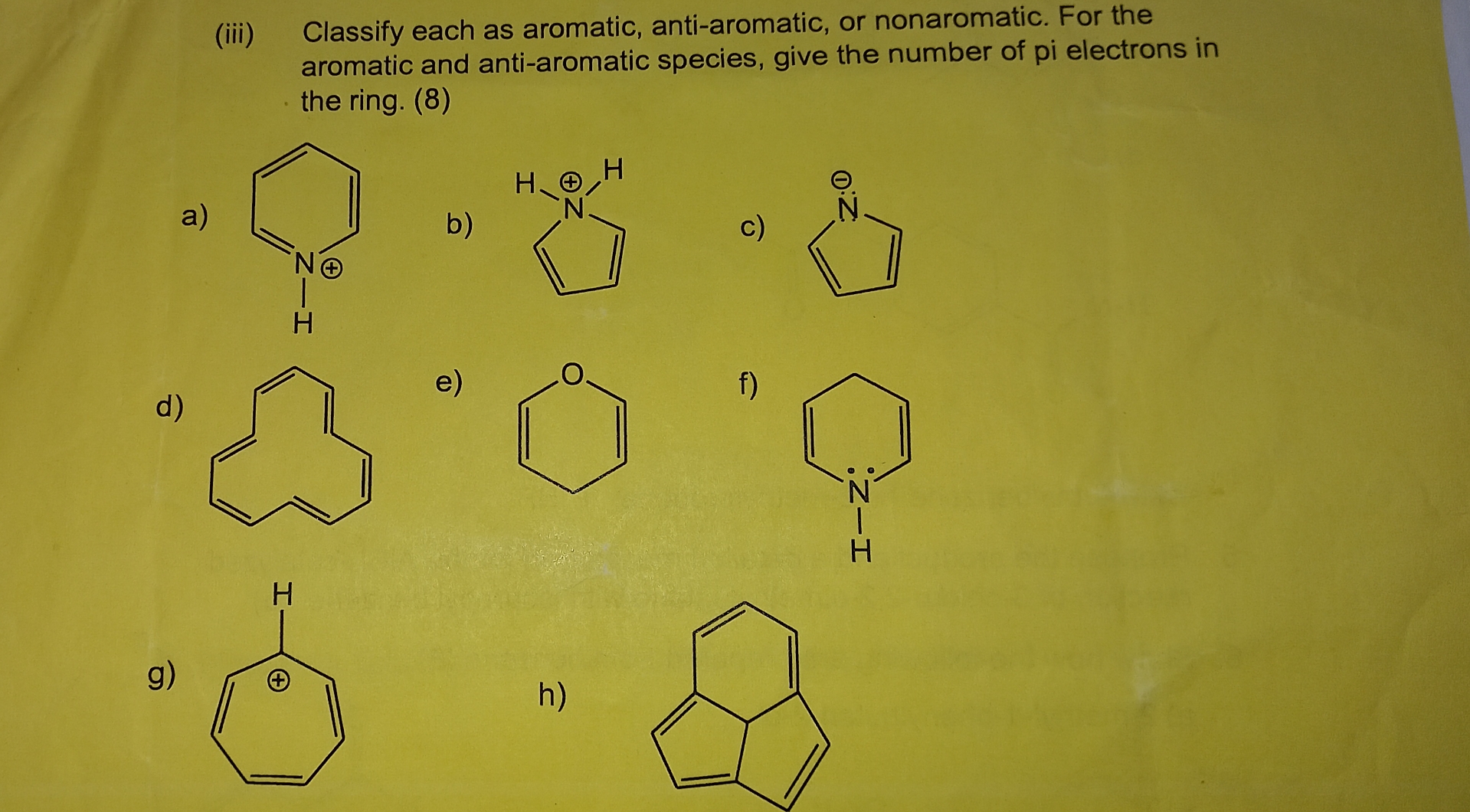 Solved (iii) ﻿Classify each as aromatic, anti-aromatic, or | Chegg.com