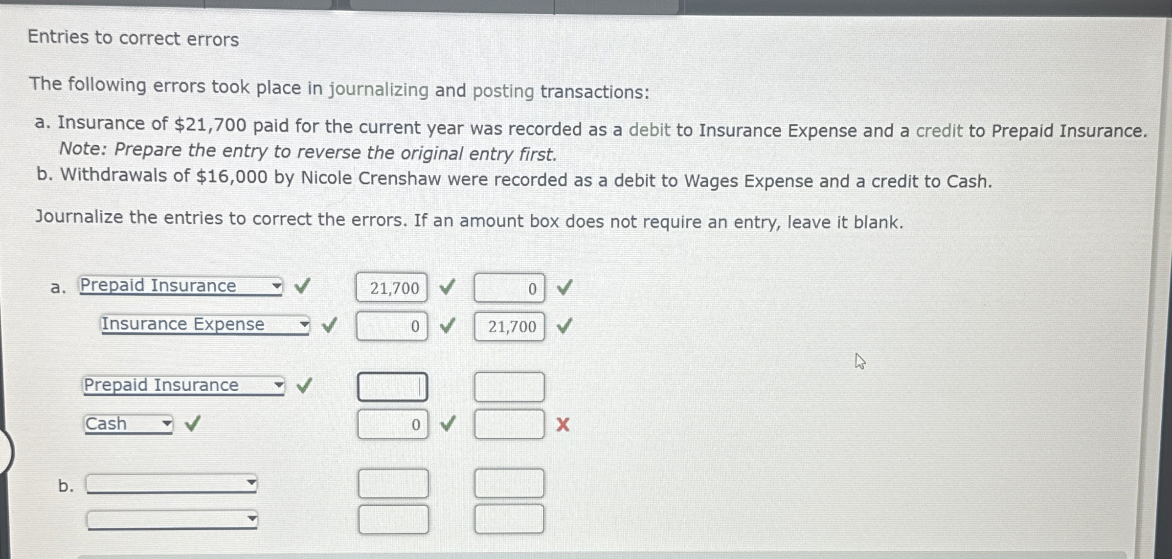 Solved Entries to correct errorsThe following errors took | Chegg.com