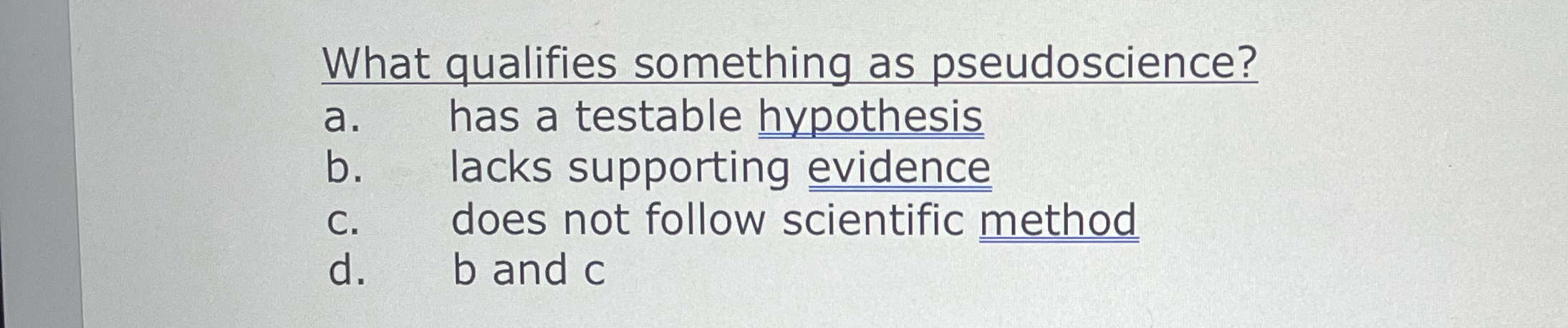 Solved What qualifies something as pseudoscience?a. ﻿has a | Chegg.com