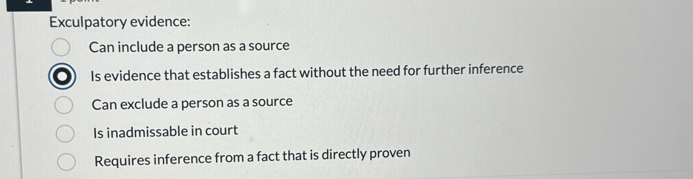 Solved Exculpatory evidence:Can include a person as a | Chegg.com