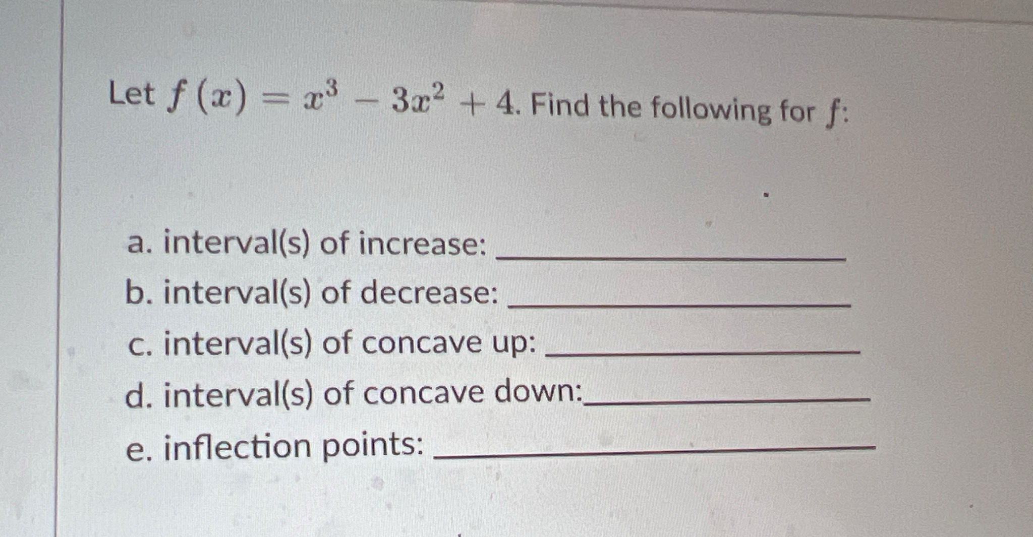 Solved Let f(x)=x3-3x2+4. ﻿Find the following for f ﻿:a. | Chegg.com