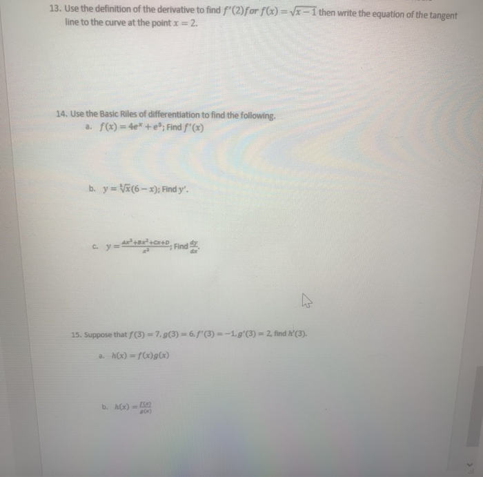 Solved 13. Use the definition of the derivative to find | Chegg.com