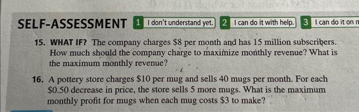 Solved 15. WHAT IF? The company charges $8 per month and has | Chegg.com