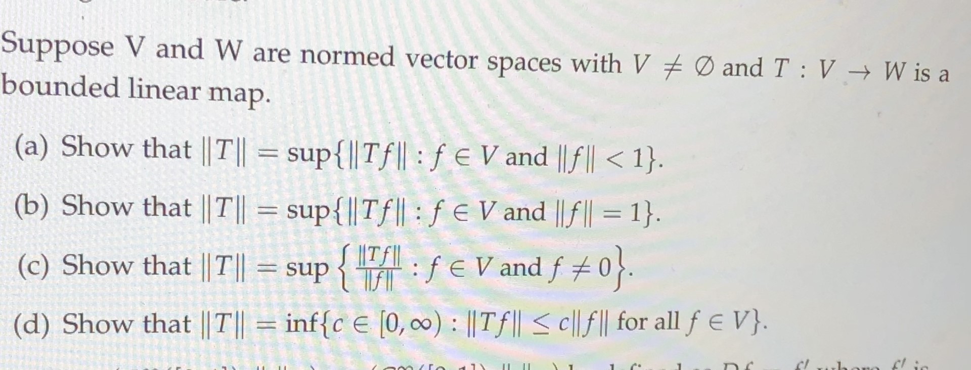 Solved Suppose V ﻿and W ﻿are normed vector spaces with V≠O? | Chegg.com