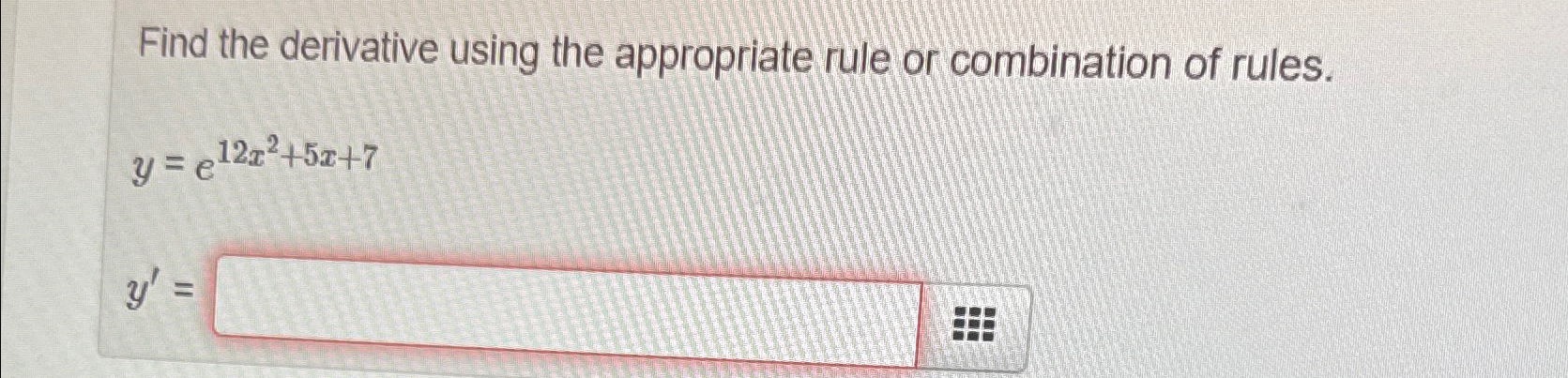 Solved Find the derivative using the appropriate rule or | Chegg.com