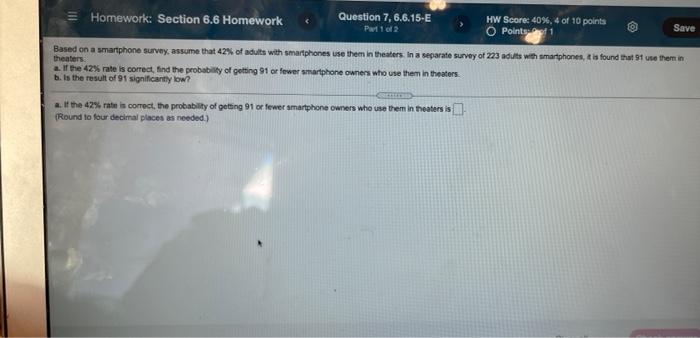 Solved 3 Homework Section 6 6 Homework Question 7 6 6 15 E