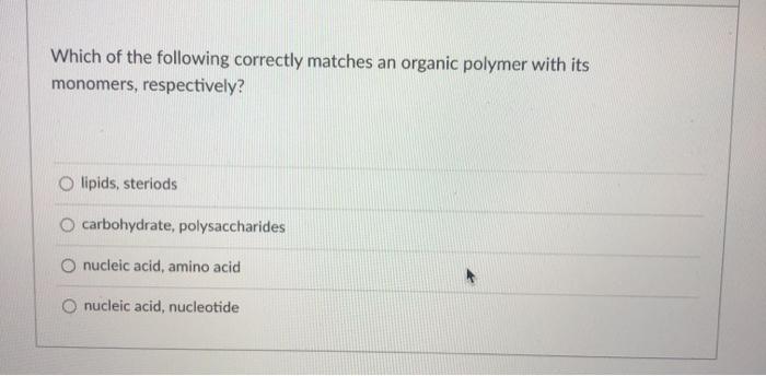 Solved Which of the following correctly matches an organic | Chegg.com