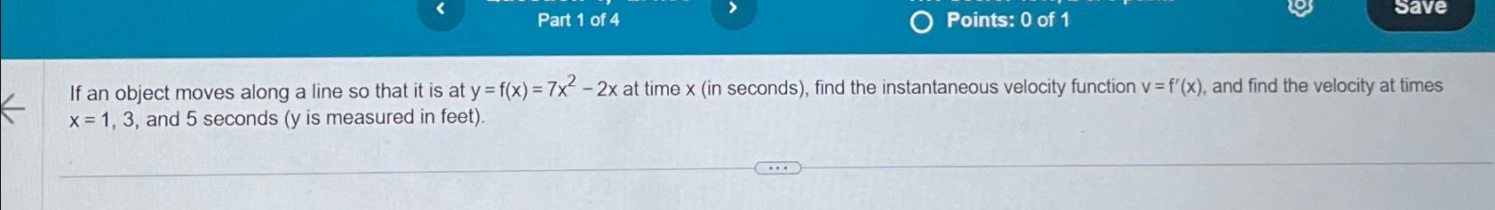 Solved Part 1 ﻿of 4Points: 0 ﻿of 1If an object moves along a | Chegg.com
