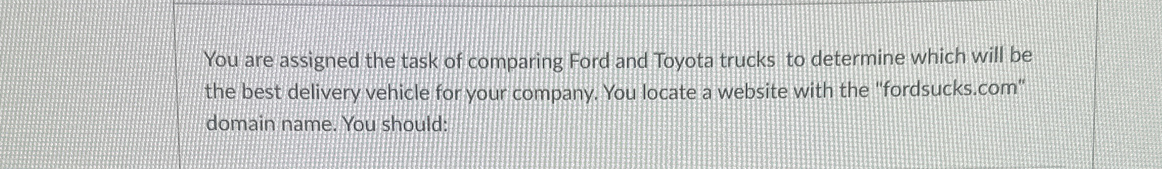 Solved You are assigned the task of comparing Ford and | Chegg.com