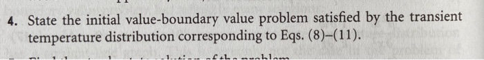 Solved 4. State the initial value-boundary value problem | Chegg.com