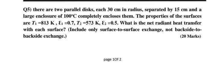 Solved (5) there are two parallel disks, each 30 cm in | Chegg.com