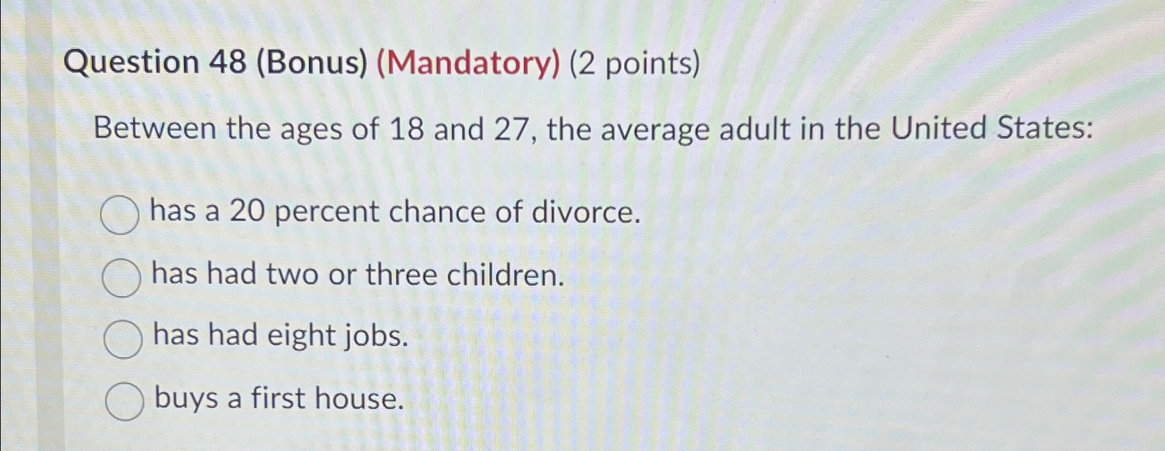 Solved Question 48 (Bonus) (Mandatory) (2 points)Between | Chegg.com Solved Question 48 (Bonus) (Mandatory) (2 points)Between | Chegg.com