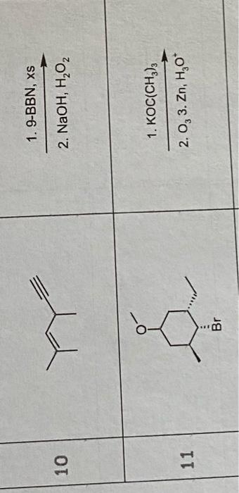 Solved 1. 9-BBN, XS 10 2. NaOH, H2O2 1. KOC(CH3)3 11 2. O, | Chegg.com